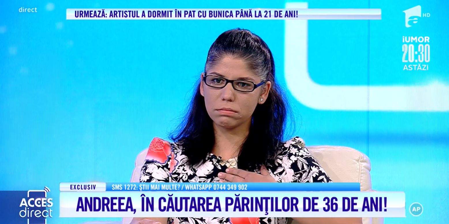 Acces Direct. Andreea, în căutarea părinților pe care nu îi cunoaște ...